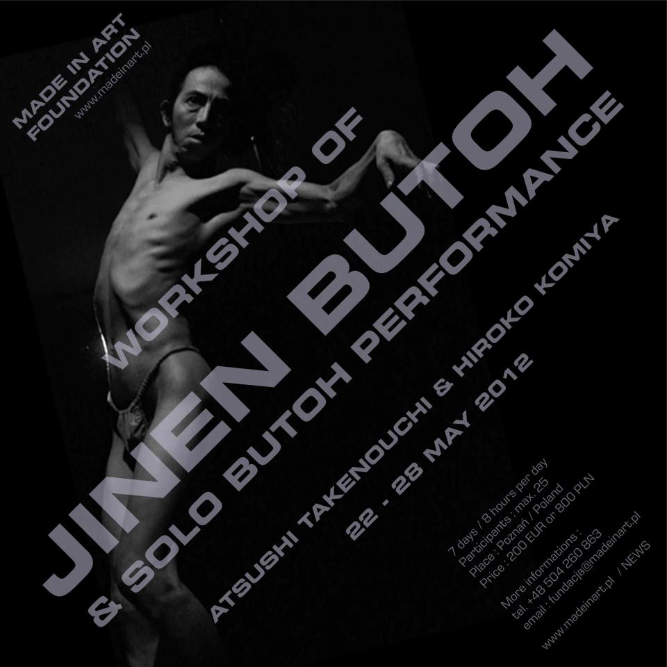 Atsushi Takenouchi - JINEN BUTOH / SCHEDULE